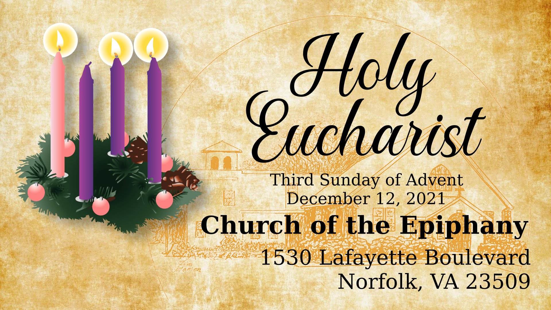Holy Eucharist, Third Sunday of Advent – Church of the Epiphany